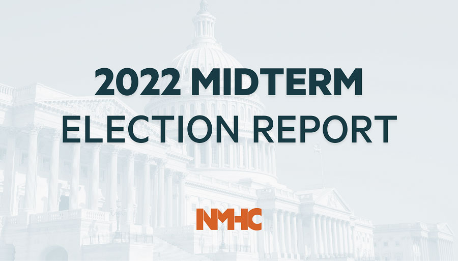 NMHC | 2022 NMHC Midterm Election Report NMHC | 2022 NMHC Midterm Election Report